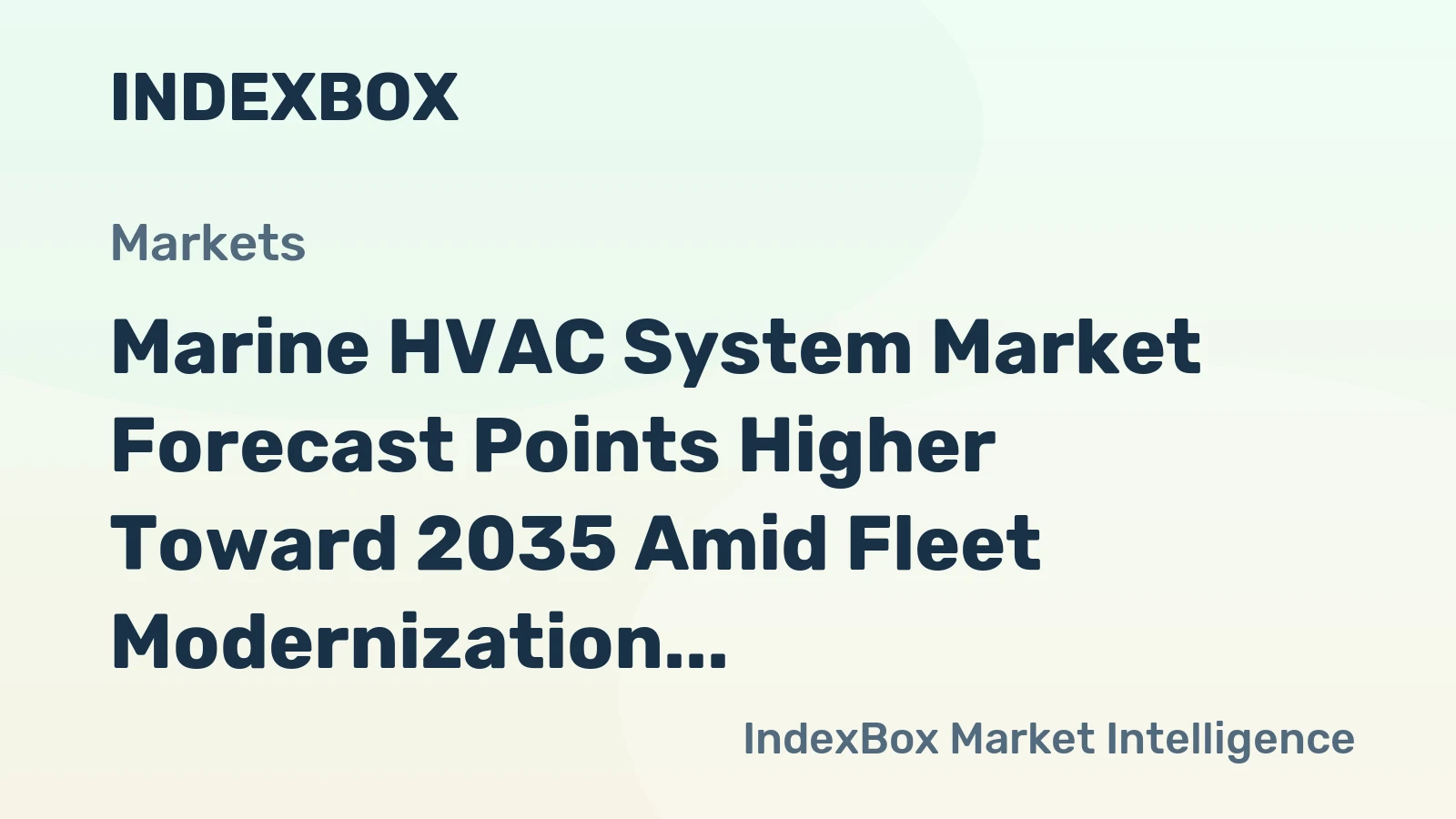 Marine HVAC System Market Forecast Points Higher Toward 2035 Amid Fleet Modernization and Energy Efficiency Mandates
