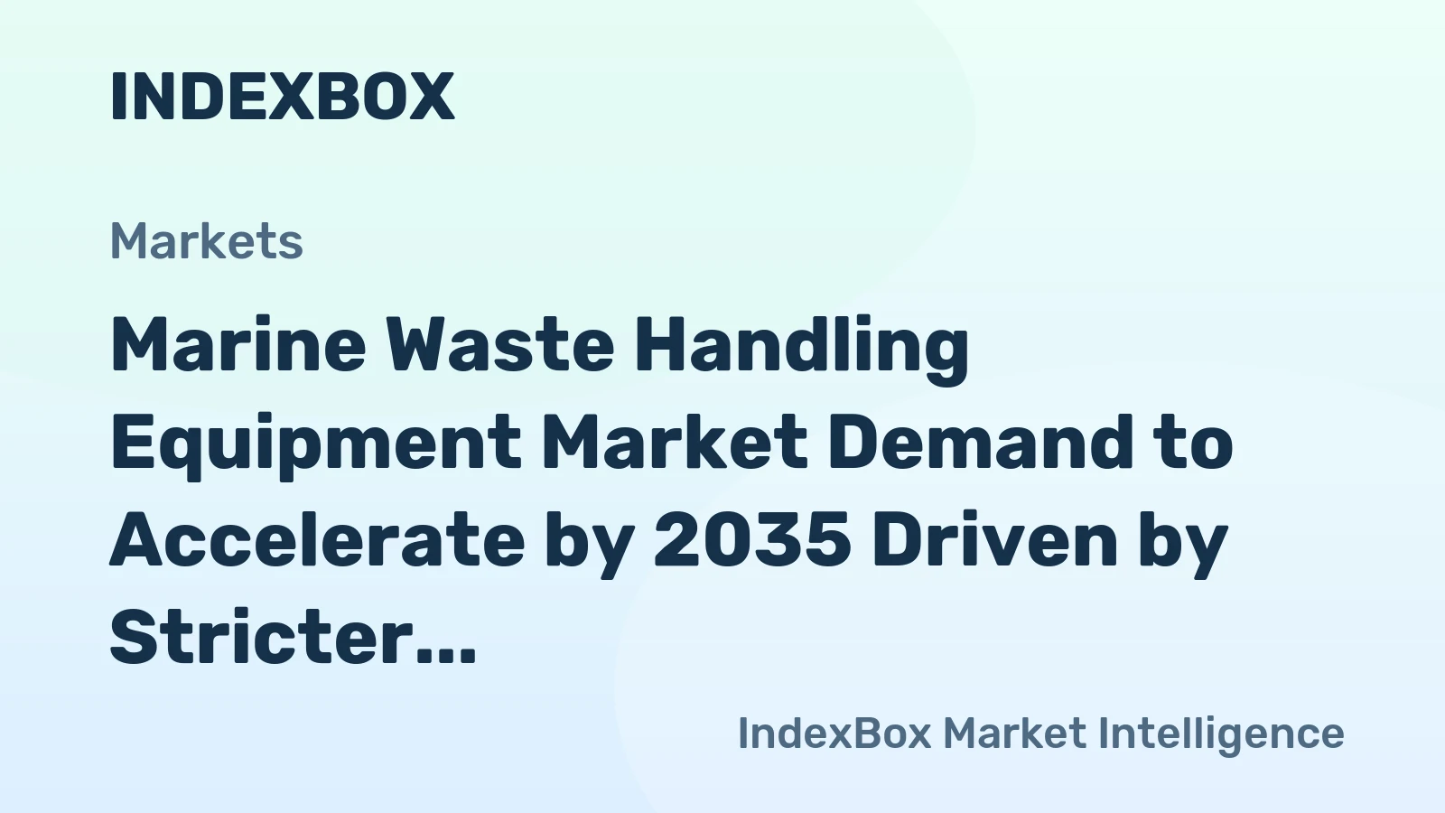 Marine Waste Handling Equipment Market Demand to Accelerate by 2035 Driven by Stricter MARPOL Enforcement and Fleet Modernization