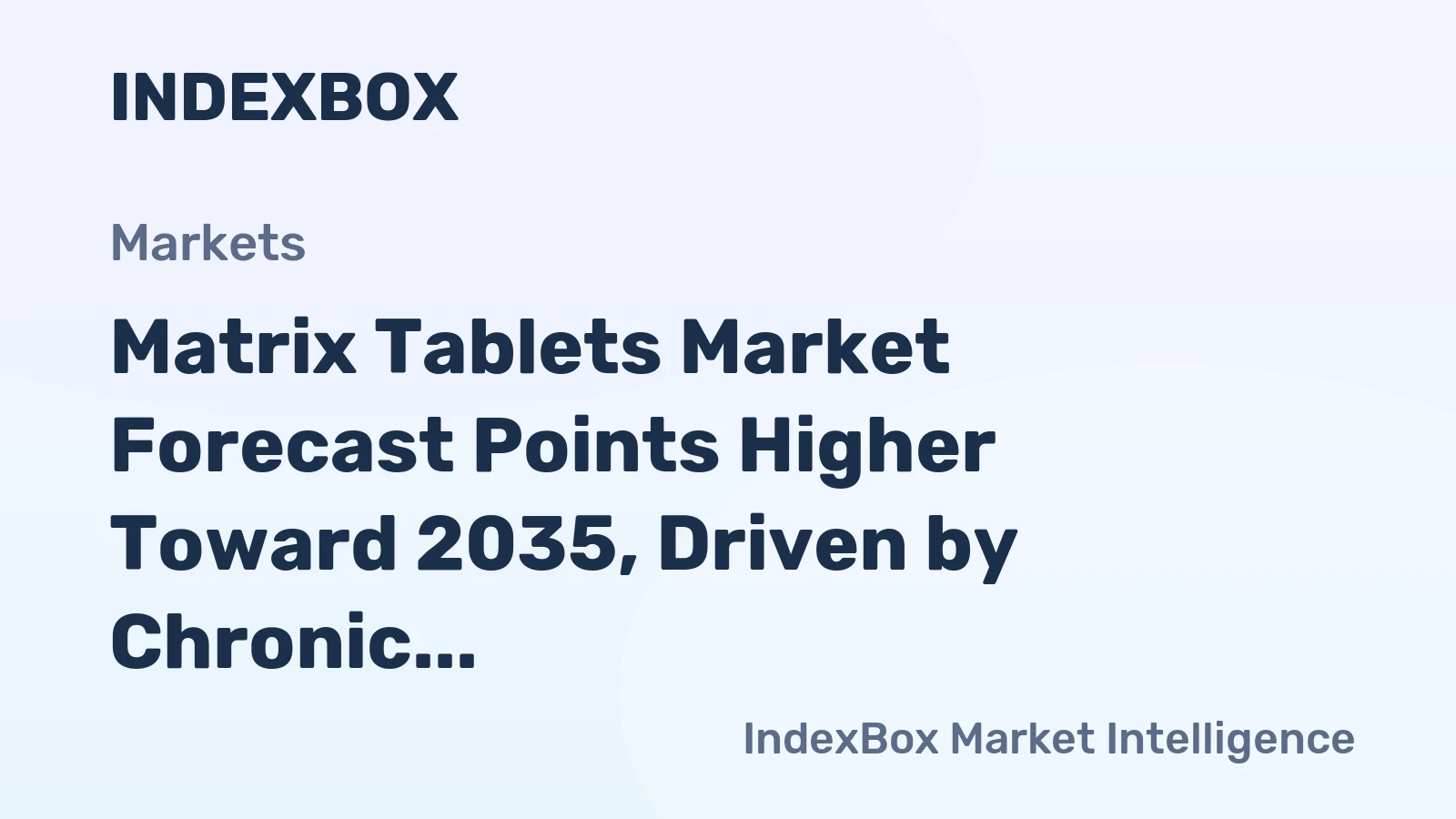 Matrix Tablets Market Forecast Points Higher Toward 2035, Driven by Chronic Disease Management Needs