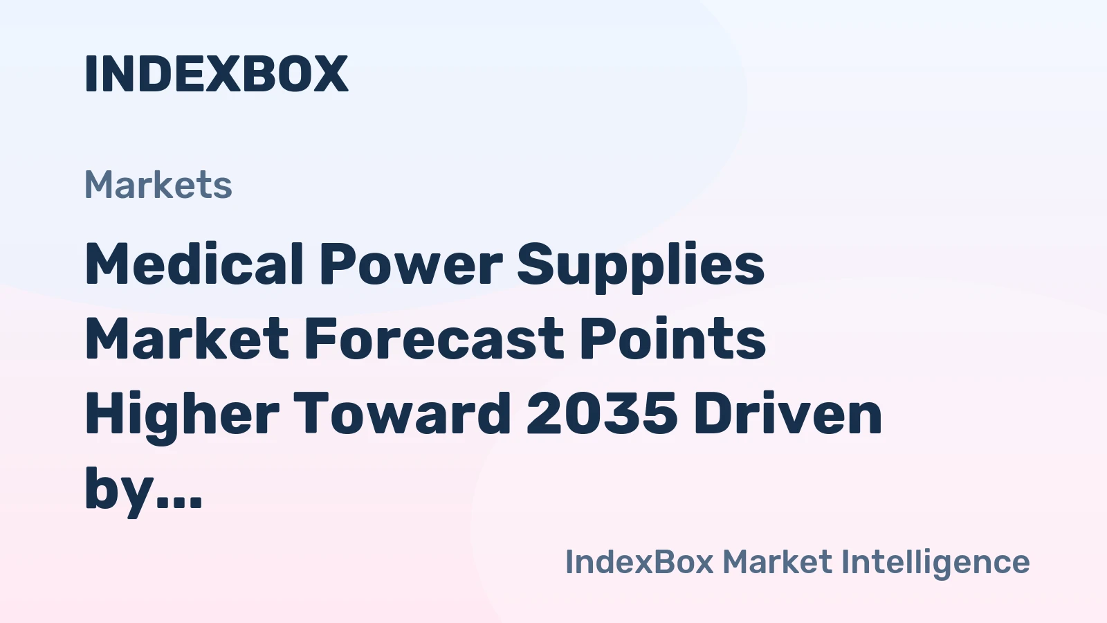 Medical Power Supplies Market Forecast Points Higher Toward 2035 Driven by Iomt Expansion and Healthcare Modernization