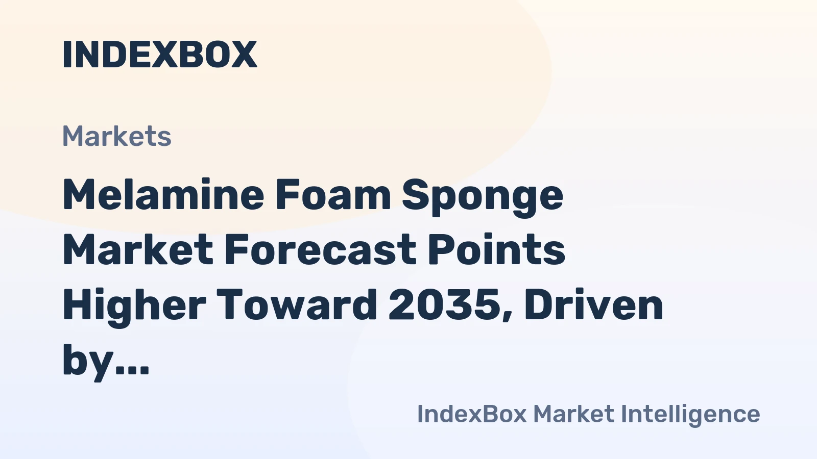 Melamine Foam Sponge Market Forecast Points Higher Toward 2035, Driven by Semiconductor Cleanroom Expansion