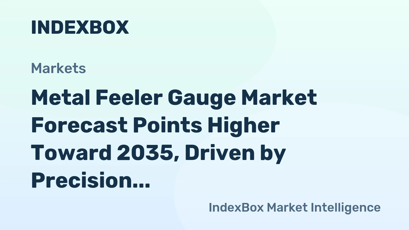 Metal Feeler Gauge Market Forecast Points Higher Toward 2035, Driven by Precision Manufacturing Demands