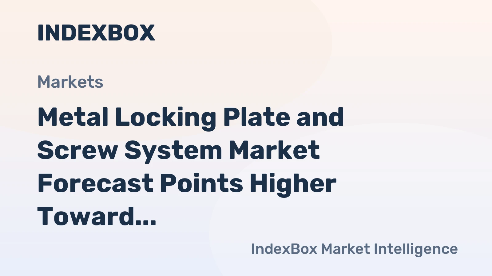 Metal Locking Plate and Screw System Market Forecast Points Higher Toward 2035, Driven by Aging Demographics