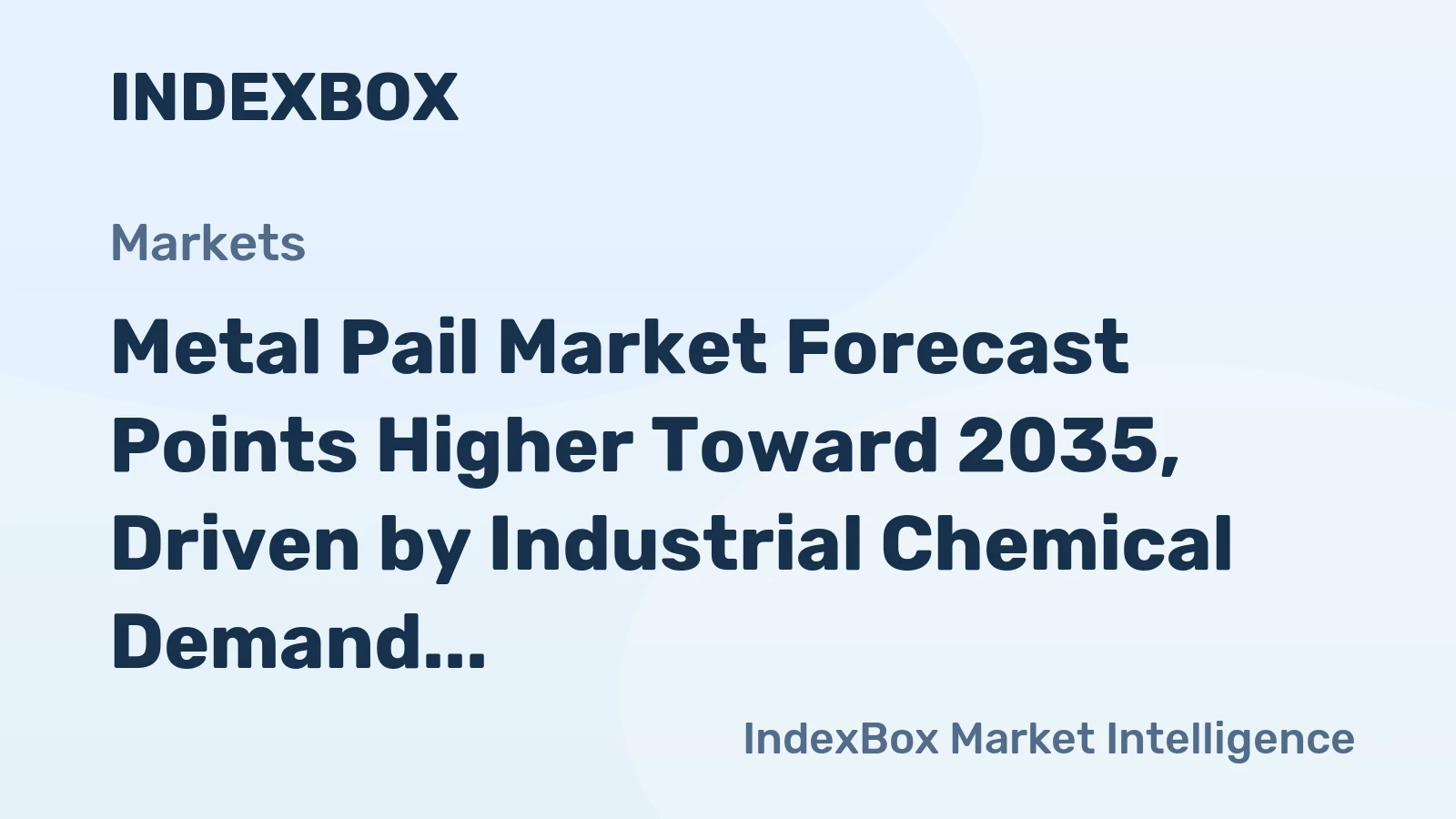 Metal Pail Market Forecast Points Higher Toward 2035, Driven by Industrial Chemical Demand
