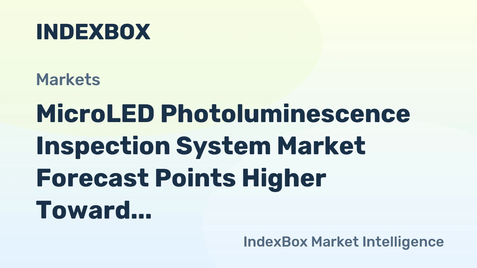 MicroLED Photoluminescence Inspection System Market Forecast Points Higher Toward 2035 on Surging Display Demand
