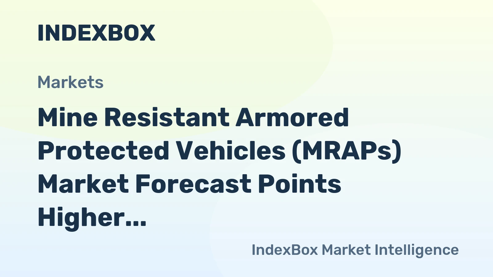 Mine Resistant Armored Protected Vehicles (MRAPs) Market Forecast Points Higher Toward 2035 on Sustained Asymmetric Threat Demand