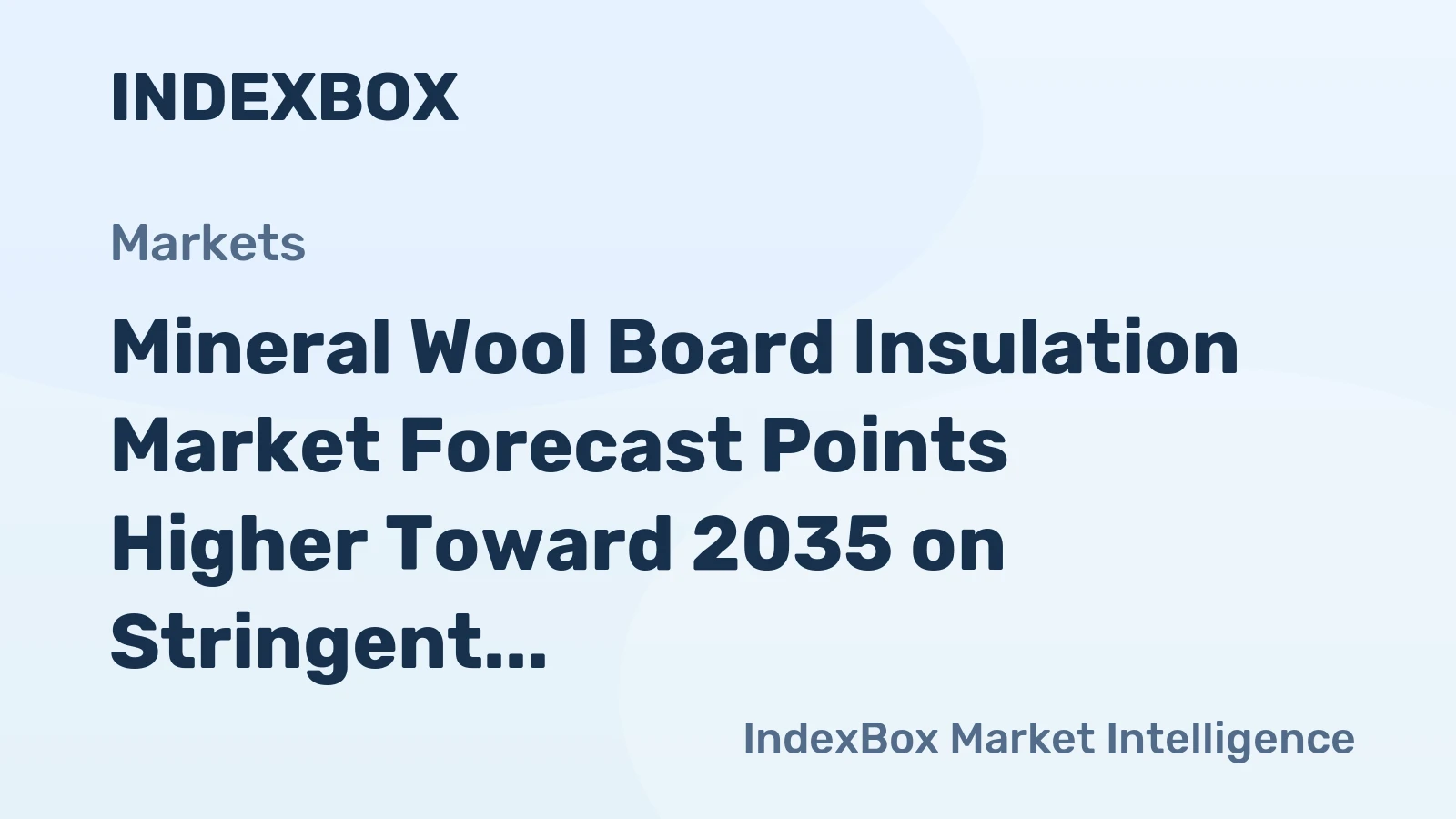 Mineral Wool Board Insulation Market Forecast Points Higher Toward 2035 on Stringent Fire Safety Codes