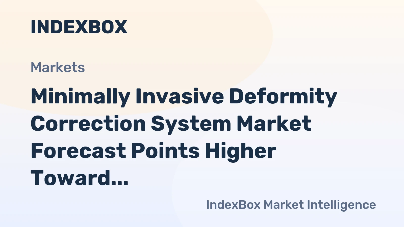 Minimally Invasive Deformity Correction System Market Forecast Points Higher Toward 2035, Driven by Rising Scoliosis Procedures