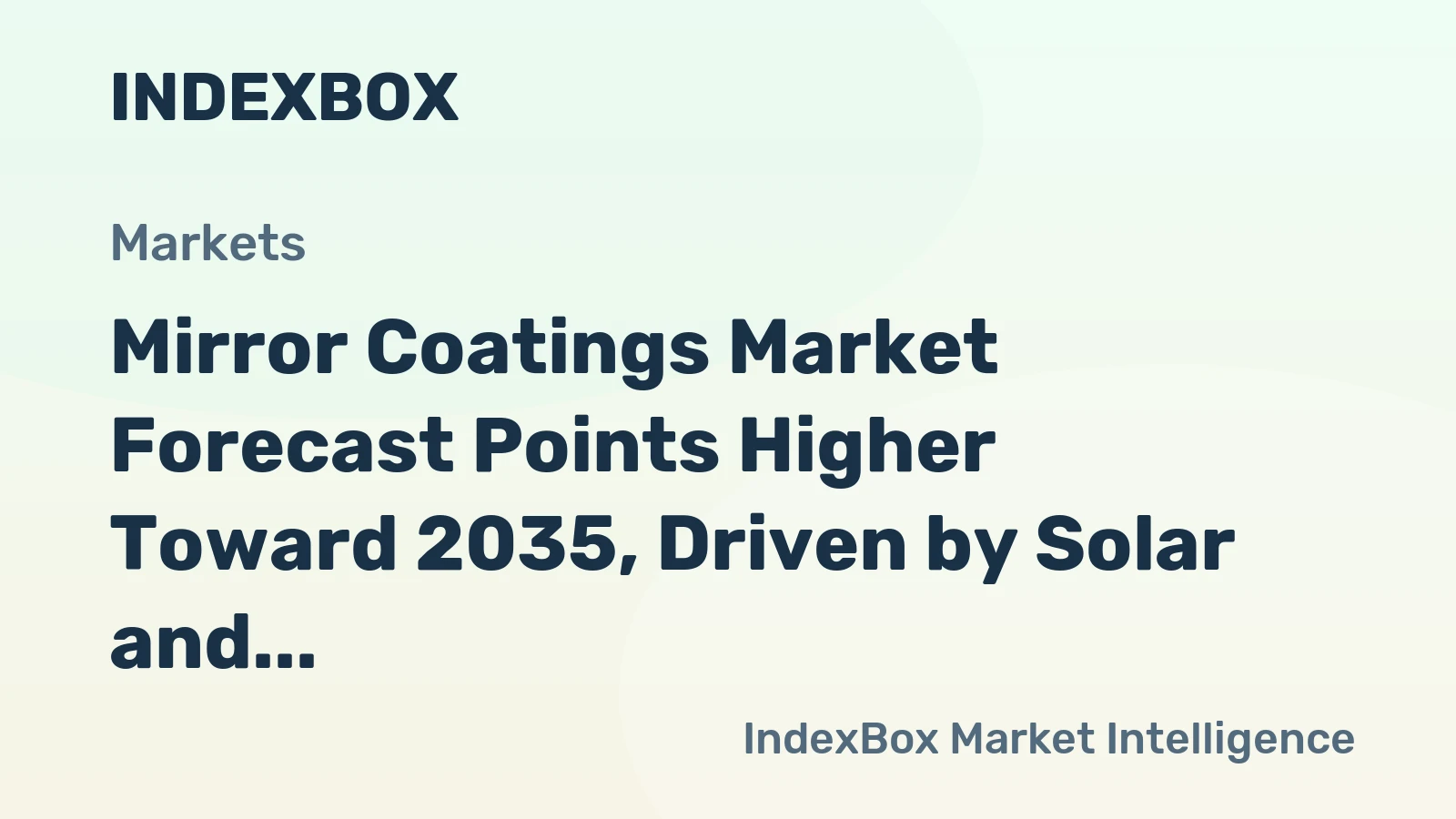 Mirror Coatings Market Forecast Points Higher Toward 2035, Driven by Solar and Automotive Demand