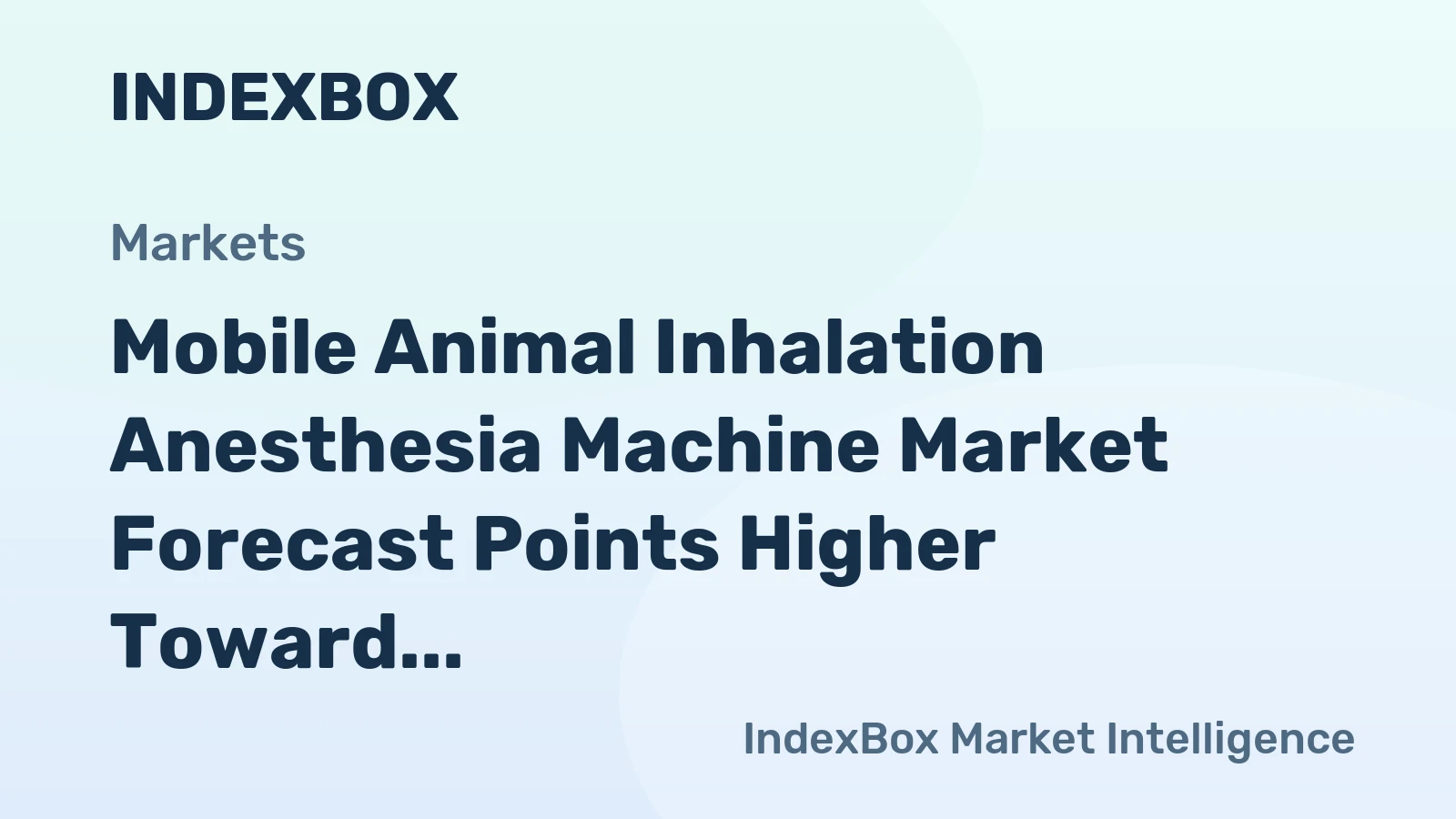 Mobile Animal Inhalation Anesthesia Machine Market Forecast Points Higher Toward 2035, Driven by Expanding Veterinary Care