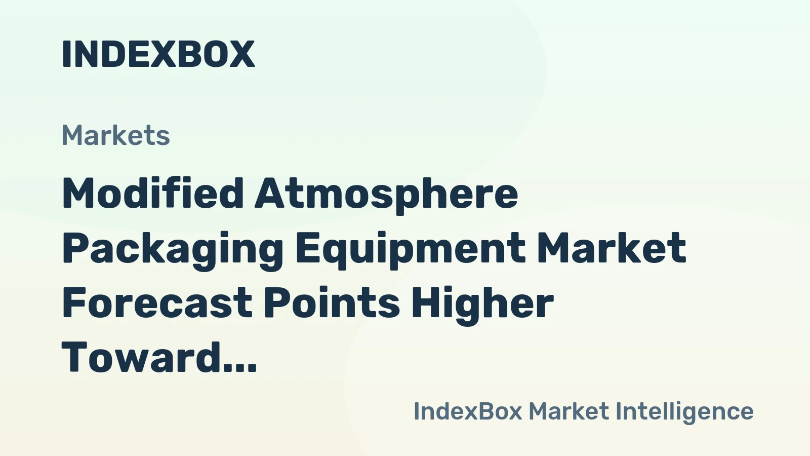 Modified Atmosphere Packaging Equipment Market Forecast Points Higher Toward 2035, Driven by Private Label Expansion and Shelf-Life Demands