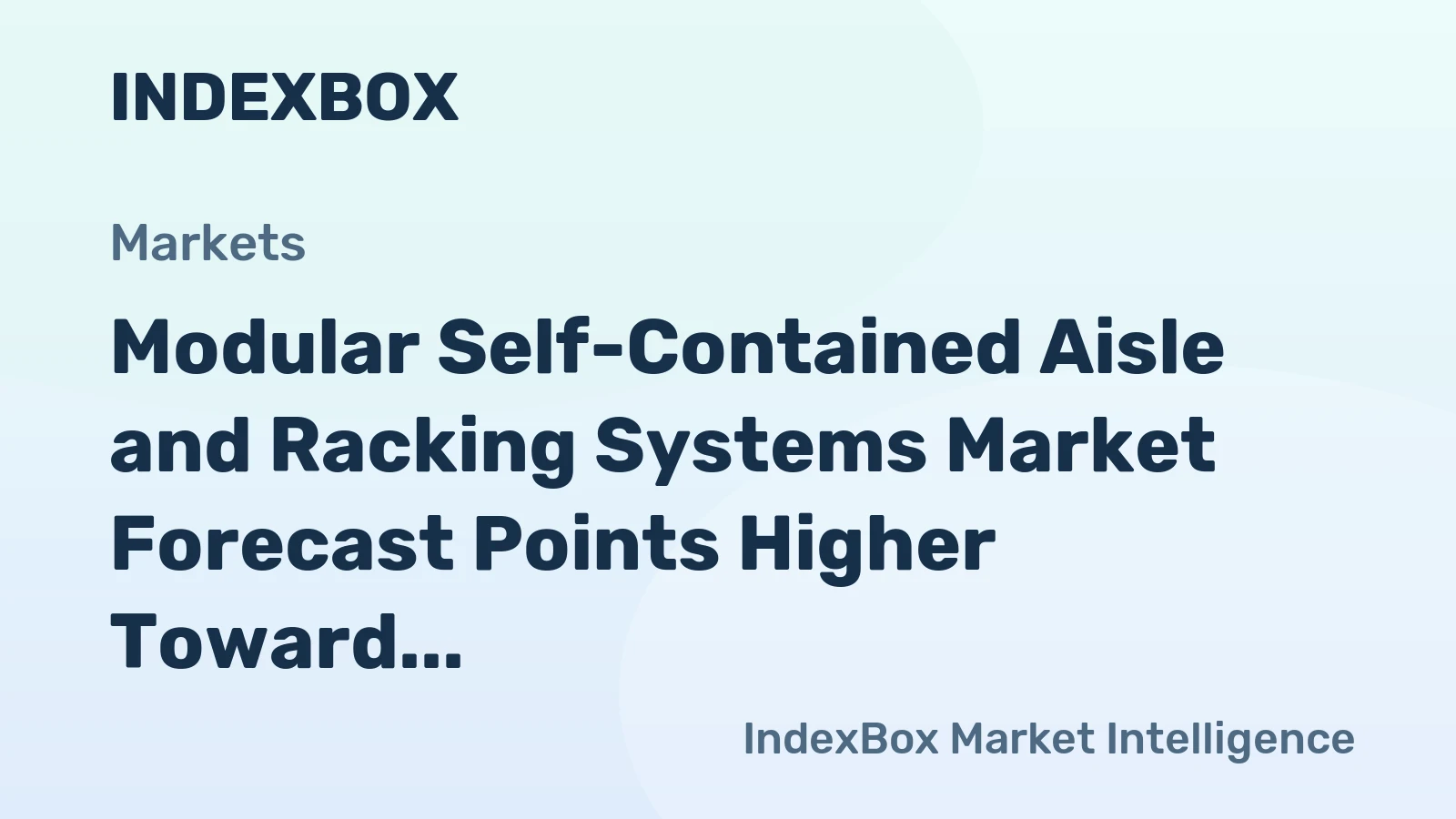 Modular Self-Contained Aisle and Racking Systems Market Forecast Points Higher Toward 2035, Driven by E-Commerce and Urban Logistics Expansion