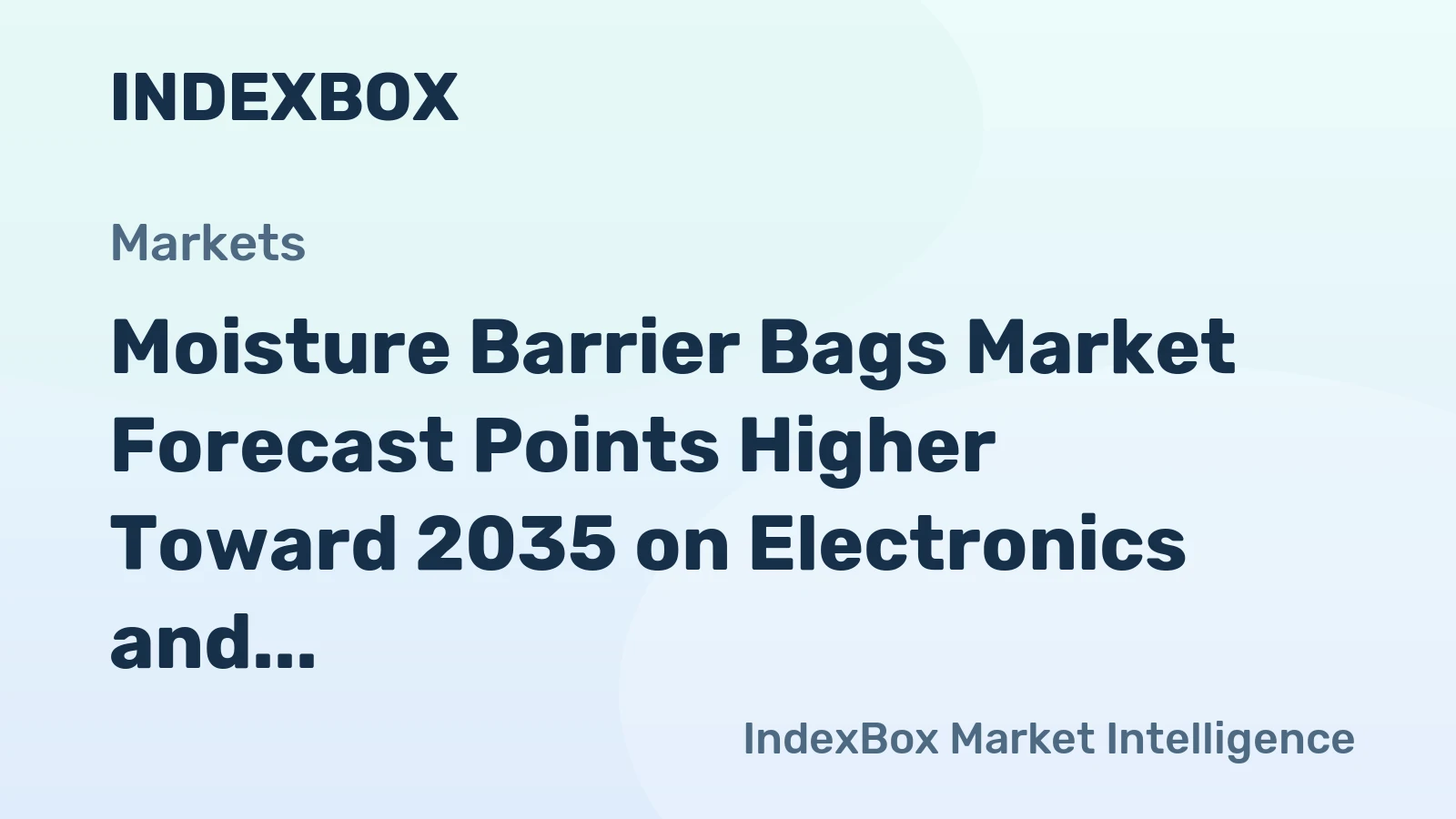 Moisture Barrier Bags Market Forecast Points Higher Toward 2035 on Electronics and Pharma Demand