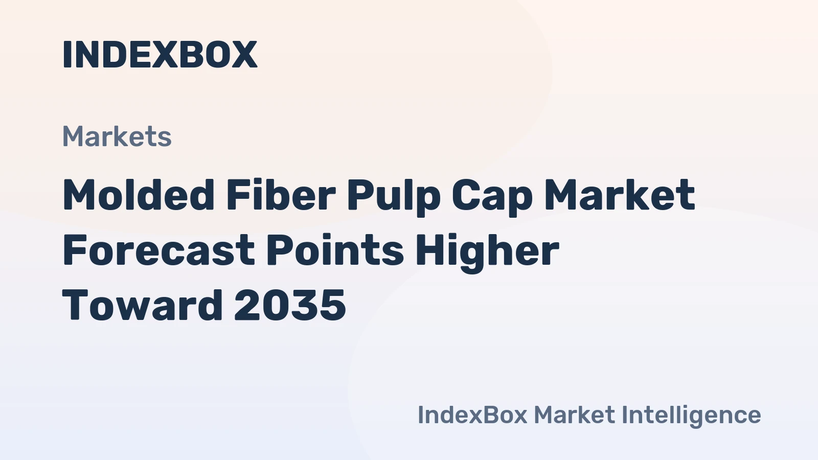 Molded Fiber Pulp Cap Market Forecast Points Higher Toward 2035, Driven by E-Commerce and Sustainability Mandates
