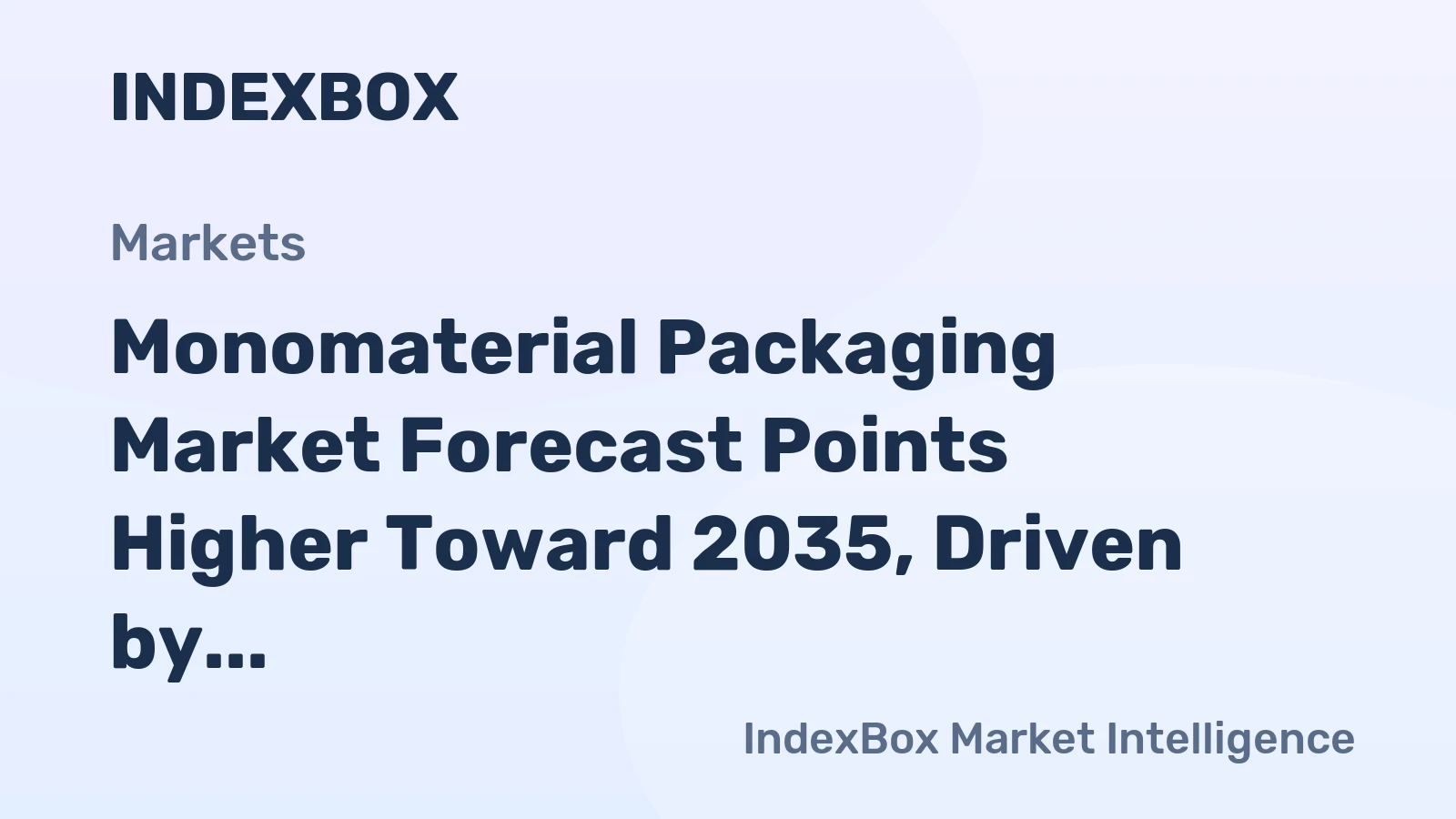 Monomaterial Packaging Market Forecast Points Higher Toward 2035, Driven by Pharma Sustainability Mandates