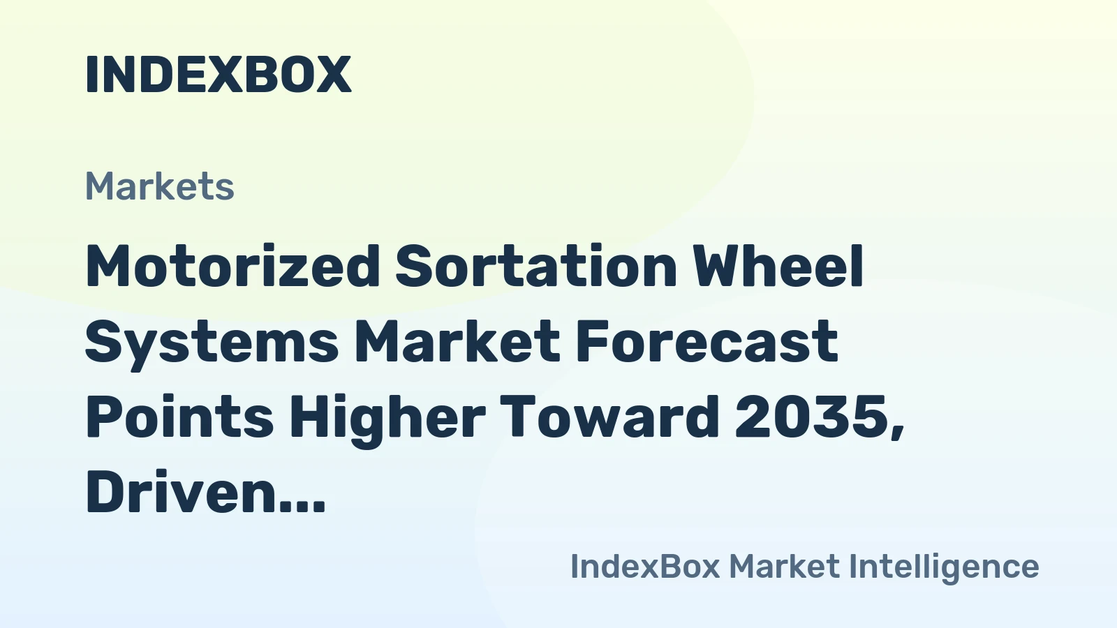 Motorized Sortation Wheel Systems Market Forecast Points Higher Toward 2035, Driven by E-Commerce Parcel Surge