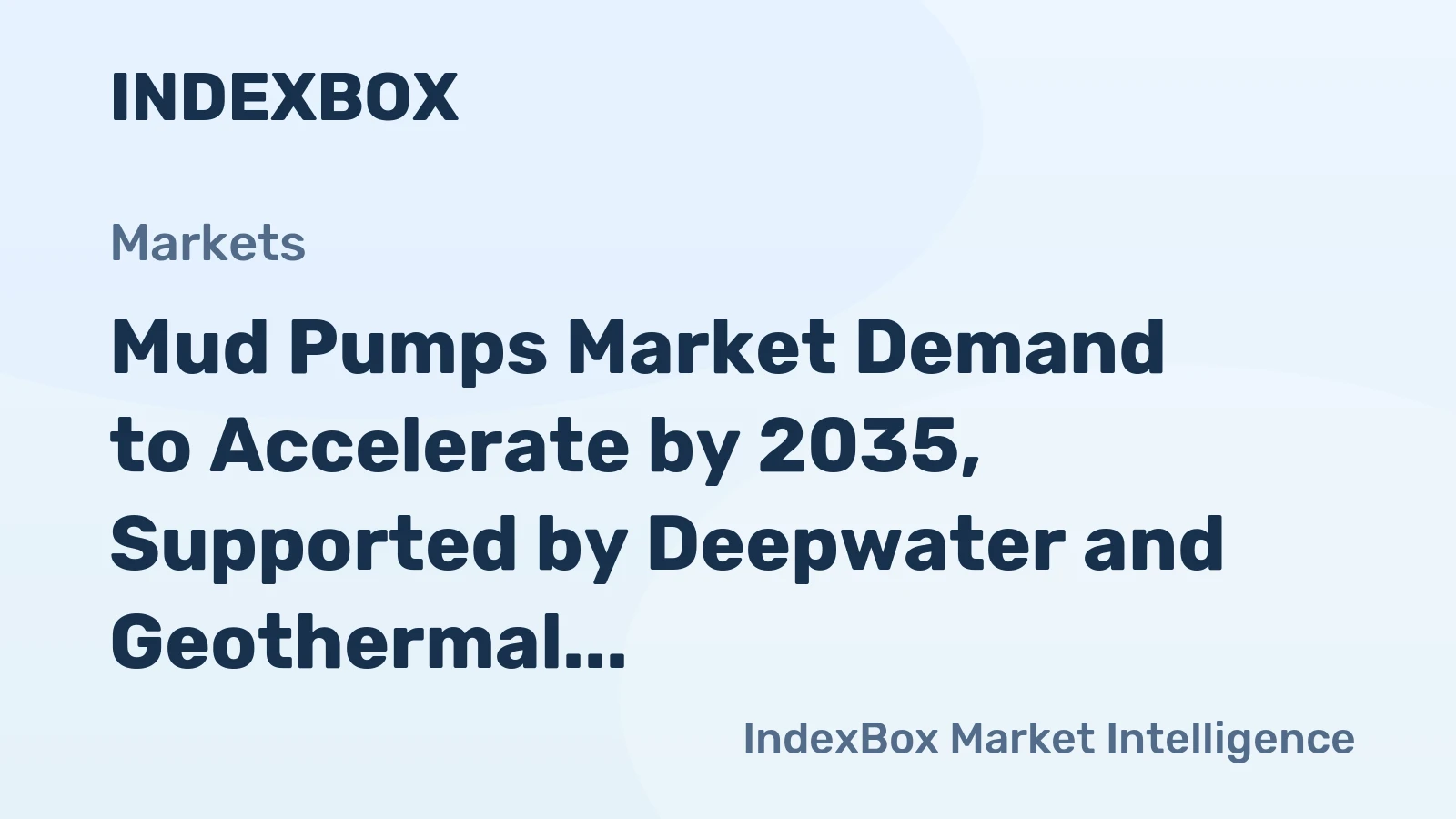 Mud Pumps Market Demand to Accelerate by 2035, Supported by Deepwater and Geothermal Drilling Expansion