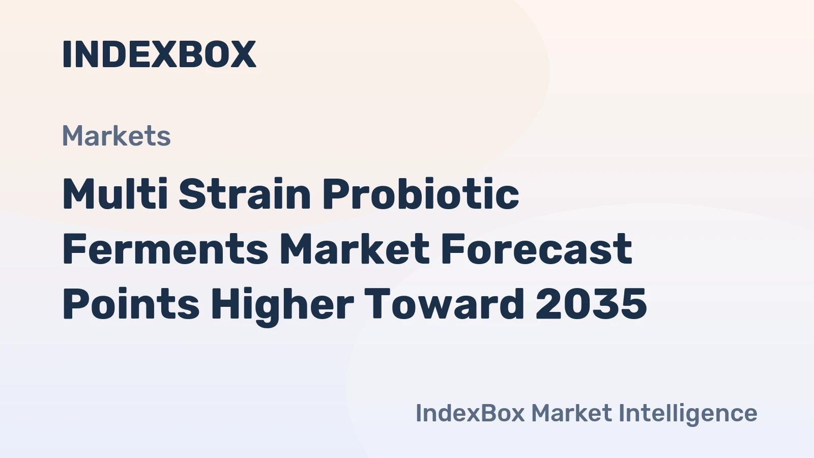 Multi Strain Probiotic Ferments Market Forecast Points Higher Toward 2035, Driven by Targeted Health Claims and IP-Led Innovation