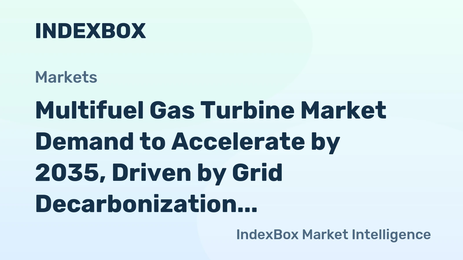 Multifuel Gas Turbine Market Demand to Accelerate by 2035, Driven by Grid Decarbonization