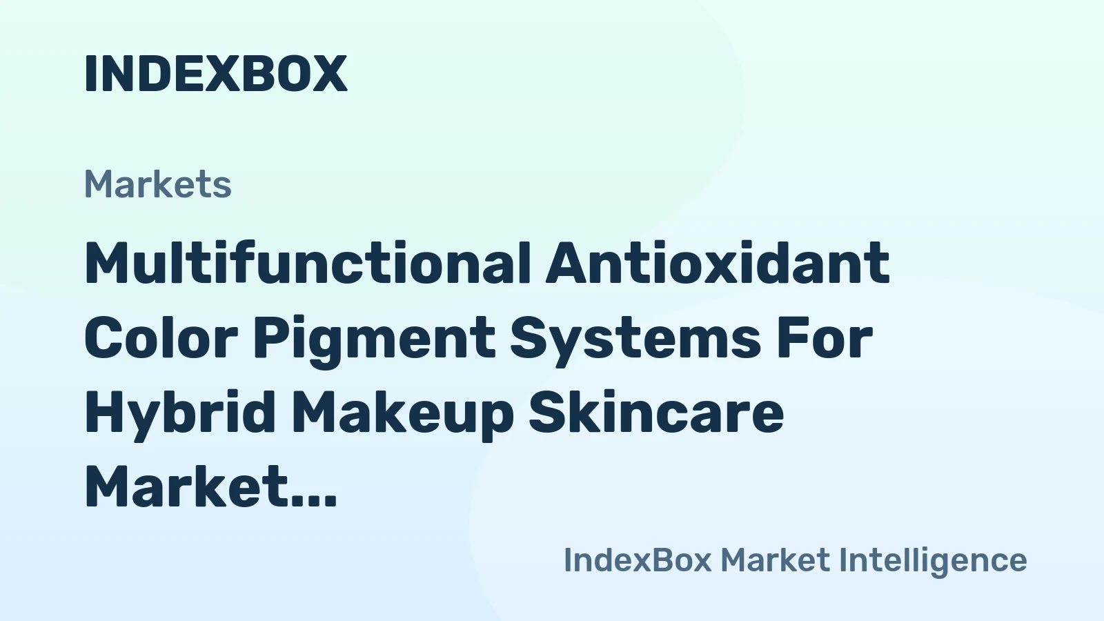 Multifunctional Antioxidant Color Pigment Systems for Hybrid Makeup Skincare Market Forecast Points Higher Toward 2035, Driven by Clean Beauty Demand
