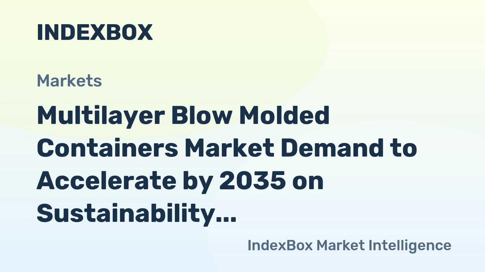 Multilayer Blow Molded Containers Market Demand to Accelerate by 2035 on Sustainability and Barrier Innovation