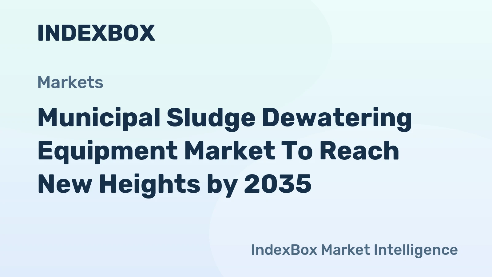Municipal Sludge Dewatering Equipment Market to Reach New Heights by 2035, Driven by Stricter Environmental Regulations