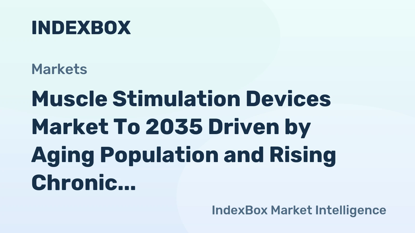 Muscle Stimulation Devices Market to 2035 Driven by Aging Population and Rising Chronic Pain Prevalence