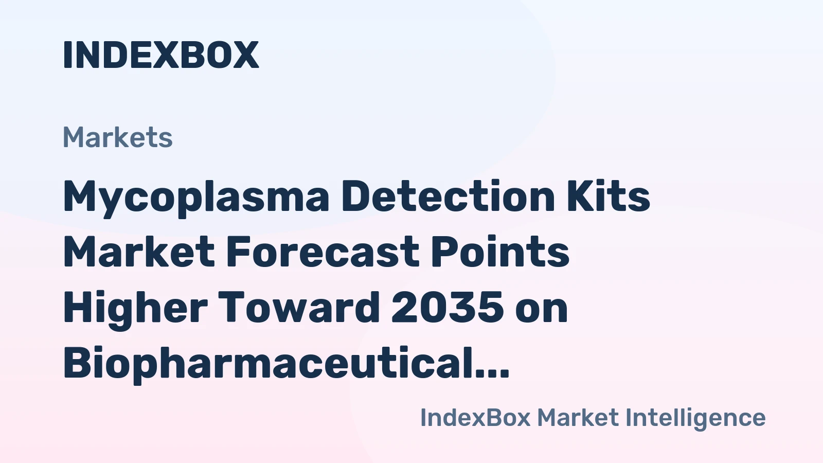 Mycoplasma Detection Kits Market Forecast Points Higher Toward 2035 on Biopharmaceutical Expansion