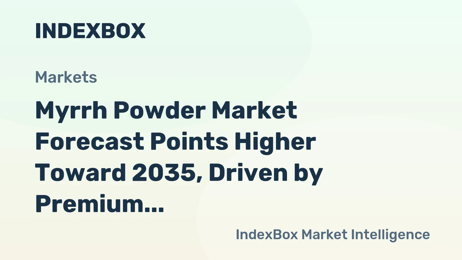 Myrrh Powder Market Forecast Points Higher Toward 2035, Driven by Premium Wellness Demand