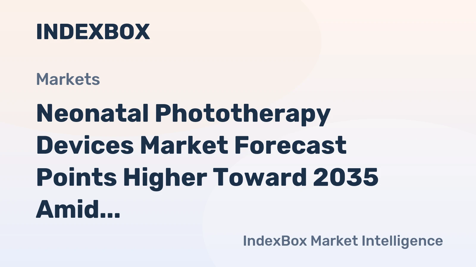 Neonatal Phototherapy Devices Market Forecast Points Higher Toward 2035 Amid Rising Preterm Birth Rates