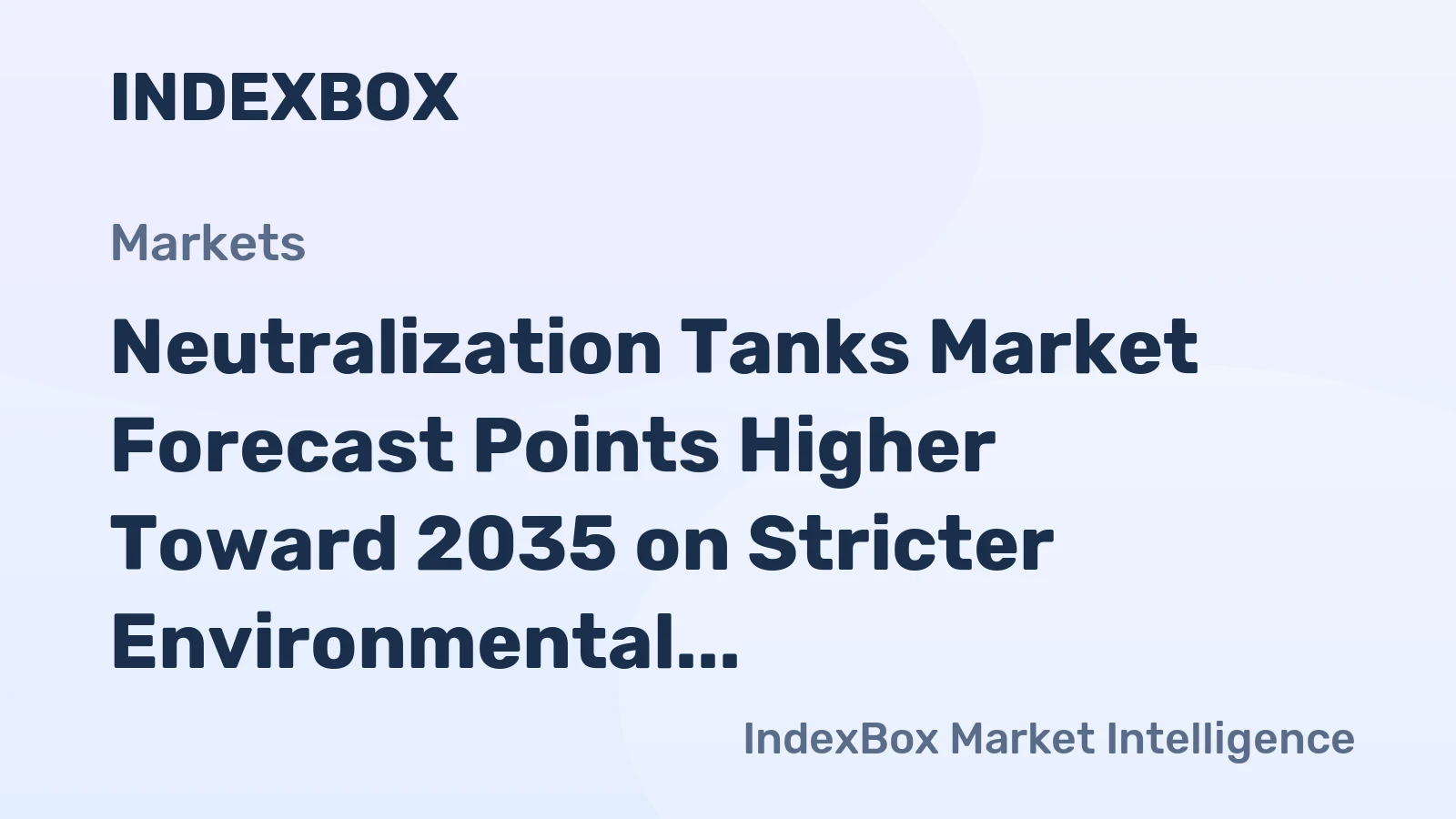 Neutralization Tanks Market Forecast Points Higher Toward 2035 on Stricter Environmental Mandates