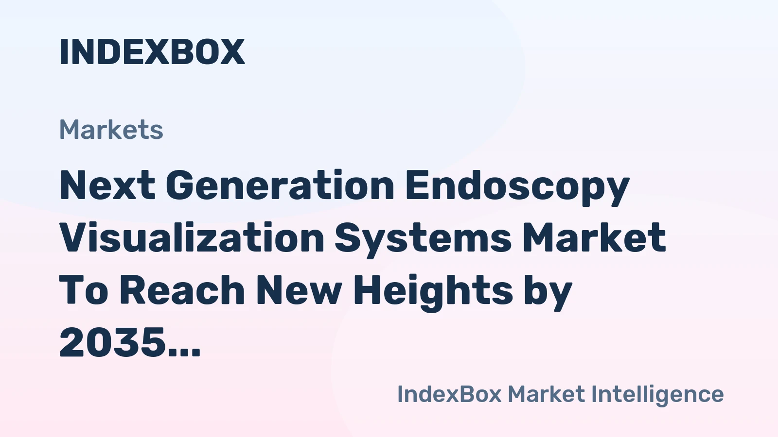 Next Generation Endoscopy Visualization Systems Market to Reach New Heights by 2035, Driven by AI Integration and Hospital Modernization