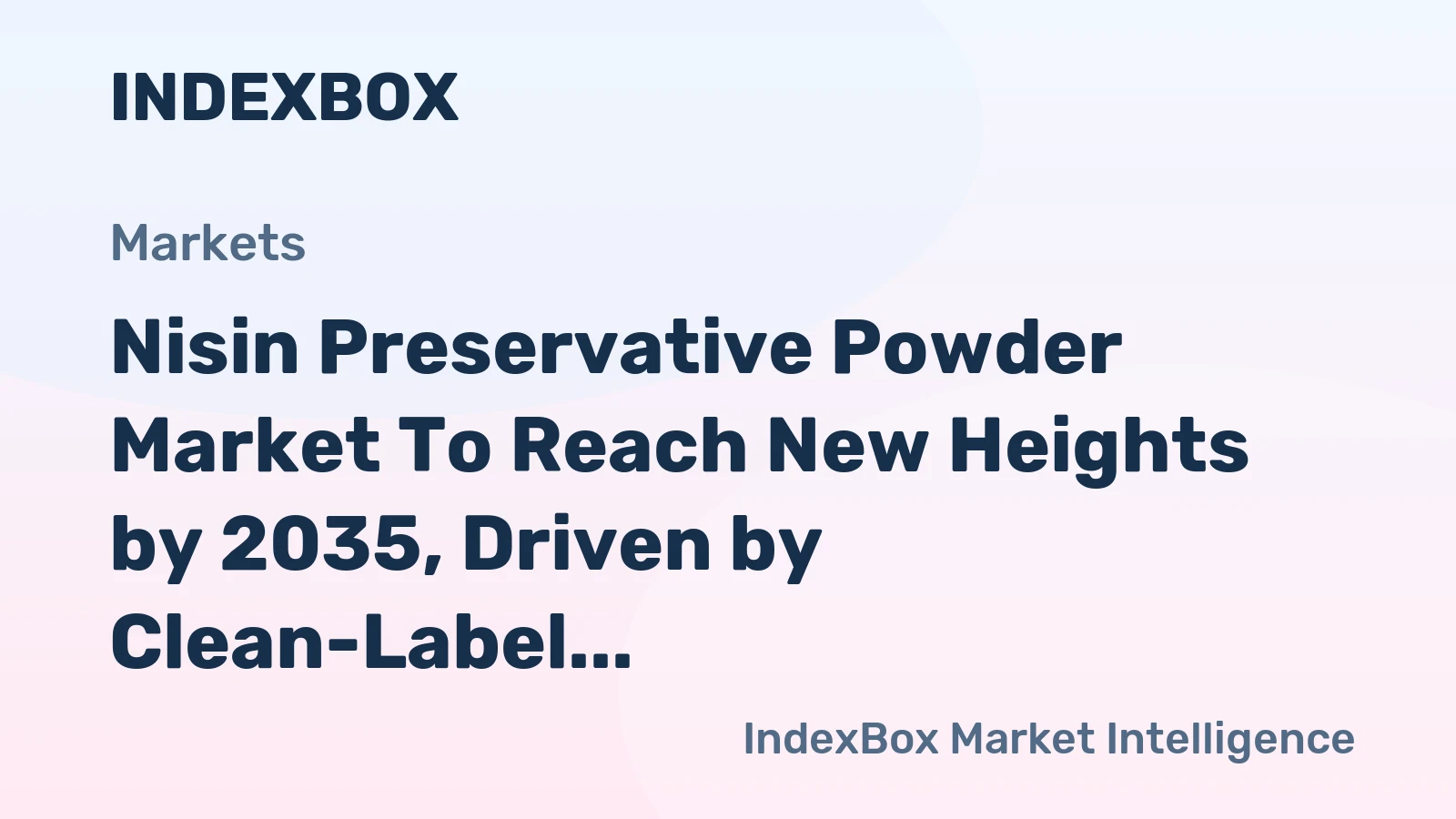 Nisin Preservative Powder Market to Reach New Heights by 2035, Driven by Clean-Label Dairy Demand