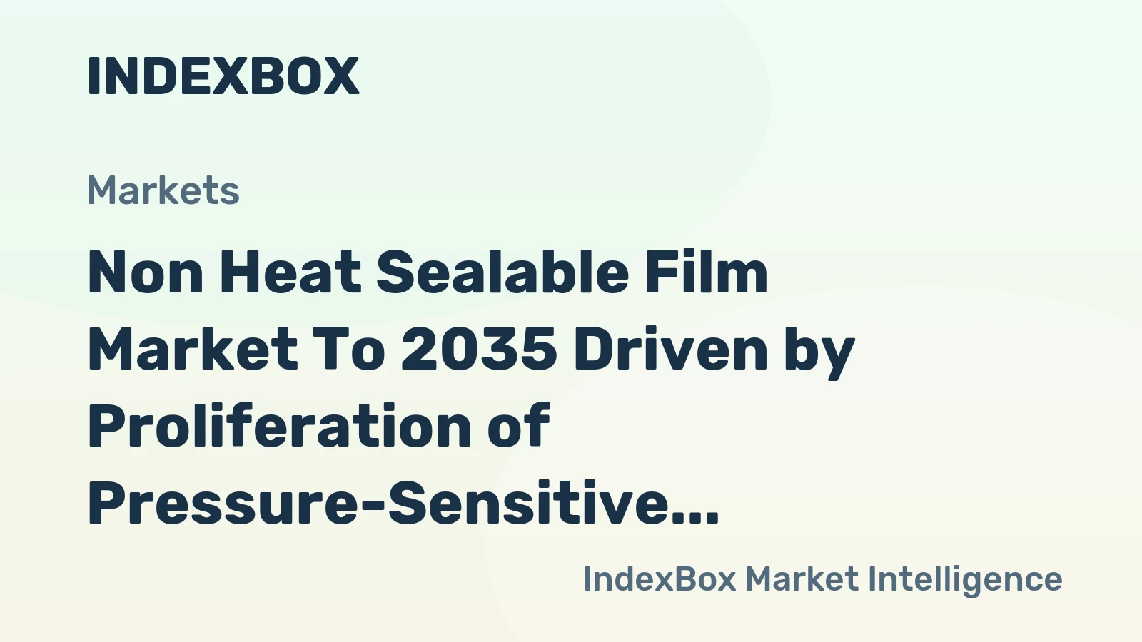 Non Heat Sealable Film Market to 2035 Driven by Proliferation of Pressure-Sensitive Labels in Retail Branding