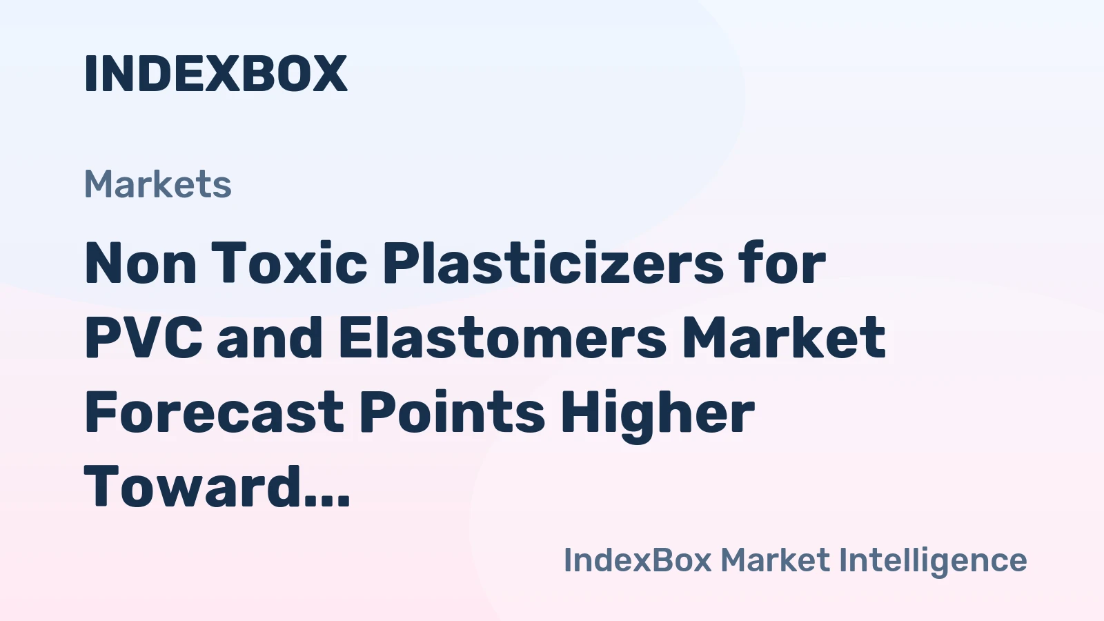 Non Toxic Plasticizers for PVC and Elastomers Market Forecast Points Higher Toward 2035, Driven by Consumer-Led Material Shifts
