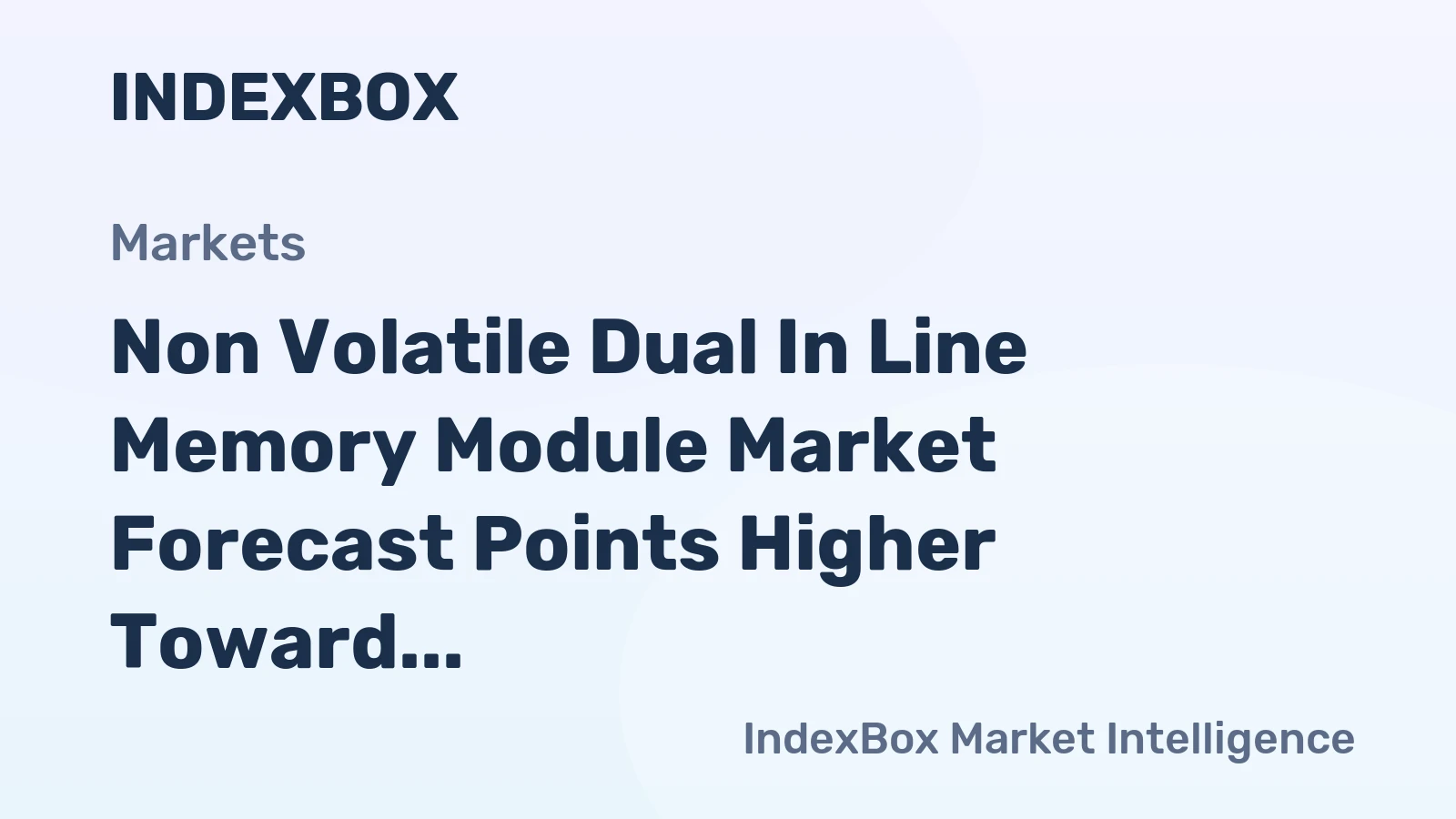 Non Volatile Dual in Line Memory Module Market Forecast Points Higher Toward 2035, Driven by Persistent Data Demands in Embedded Systems