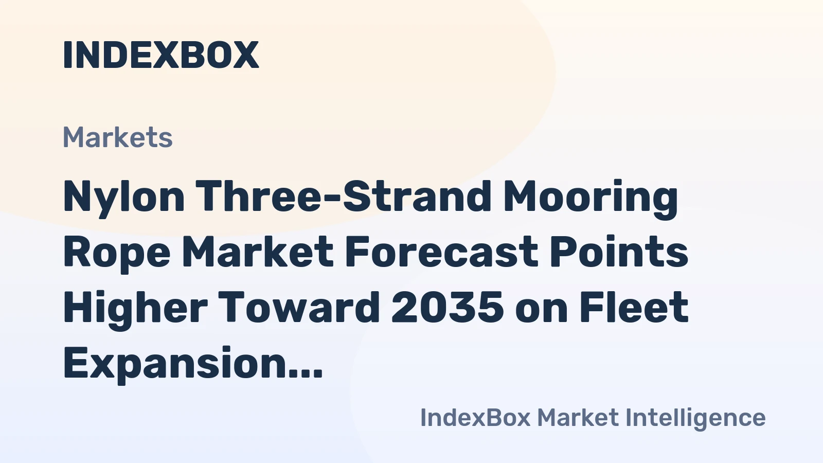 Nylon Three-Strand Mooring Rope Market Forecast Points Higher Toward 2035 on Fleet Expansion and Replacement Demand