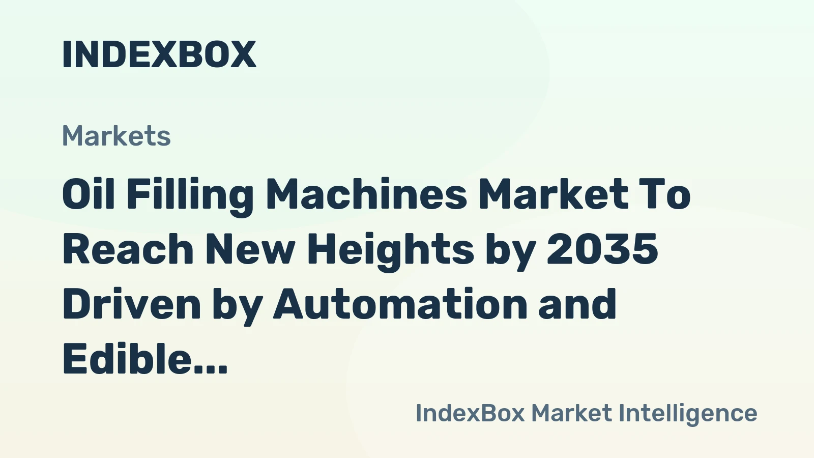 Oil Filling Machines Market to Reach New Heights by 2035 Driven by Automation and Edible Oil Demand