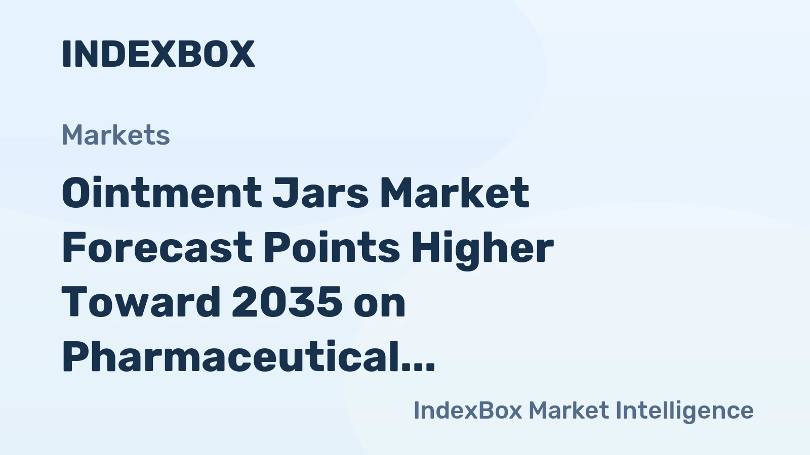 Ointment Jars Market Forecast Points Higher Toward 2035 on Pharmaceutical and Cosmetic Demand
