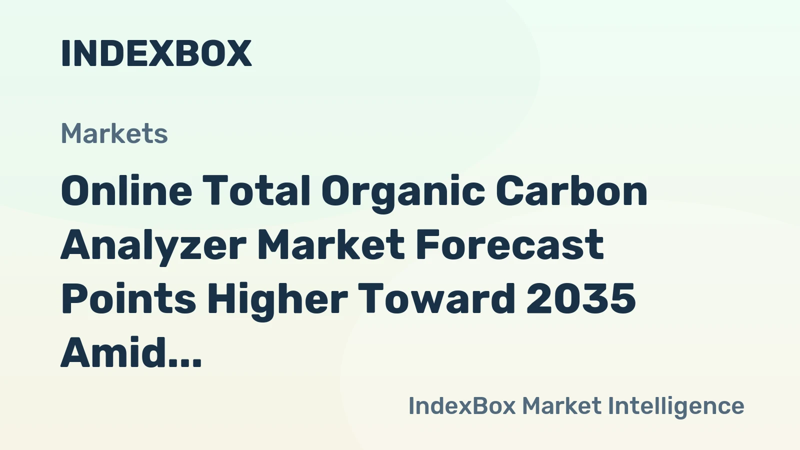 Online Total Organic Carbon Analyzer Market Forecast Points Higher Toward 2035 Amid Stringent Water Quality Regulations
