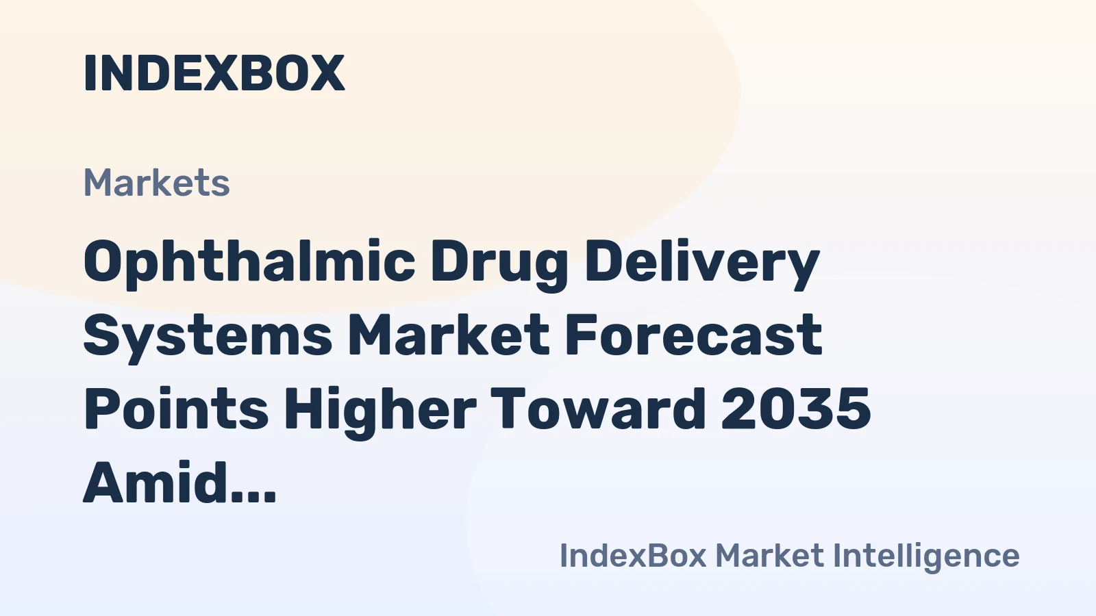 Ophthalmic Drug Delivery Systems Market Forecast Points Higher Toward 2035 Amid Shift to Sustained-Release Platforms