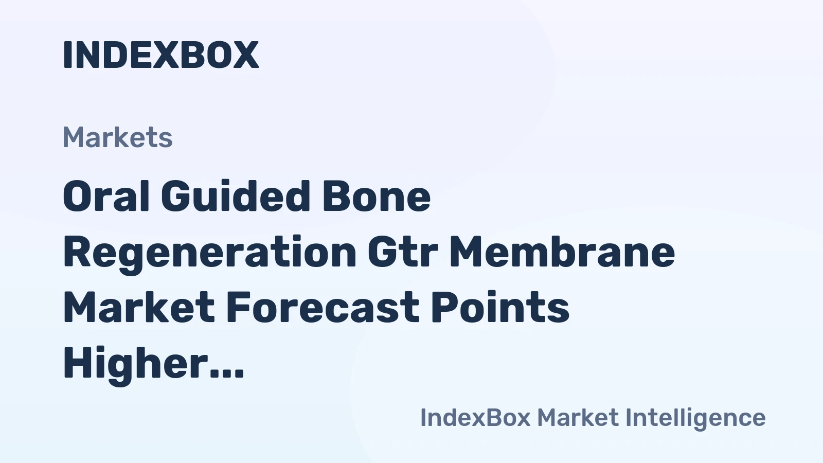Oral Guided Bone Regeneration Gtr Membrane Market Forecast Points Higher Toward 2035 Amid Rising Dental Implant Volumes