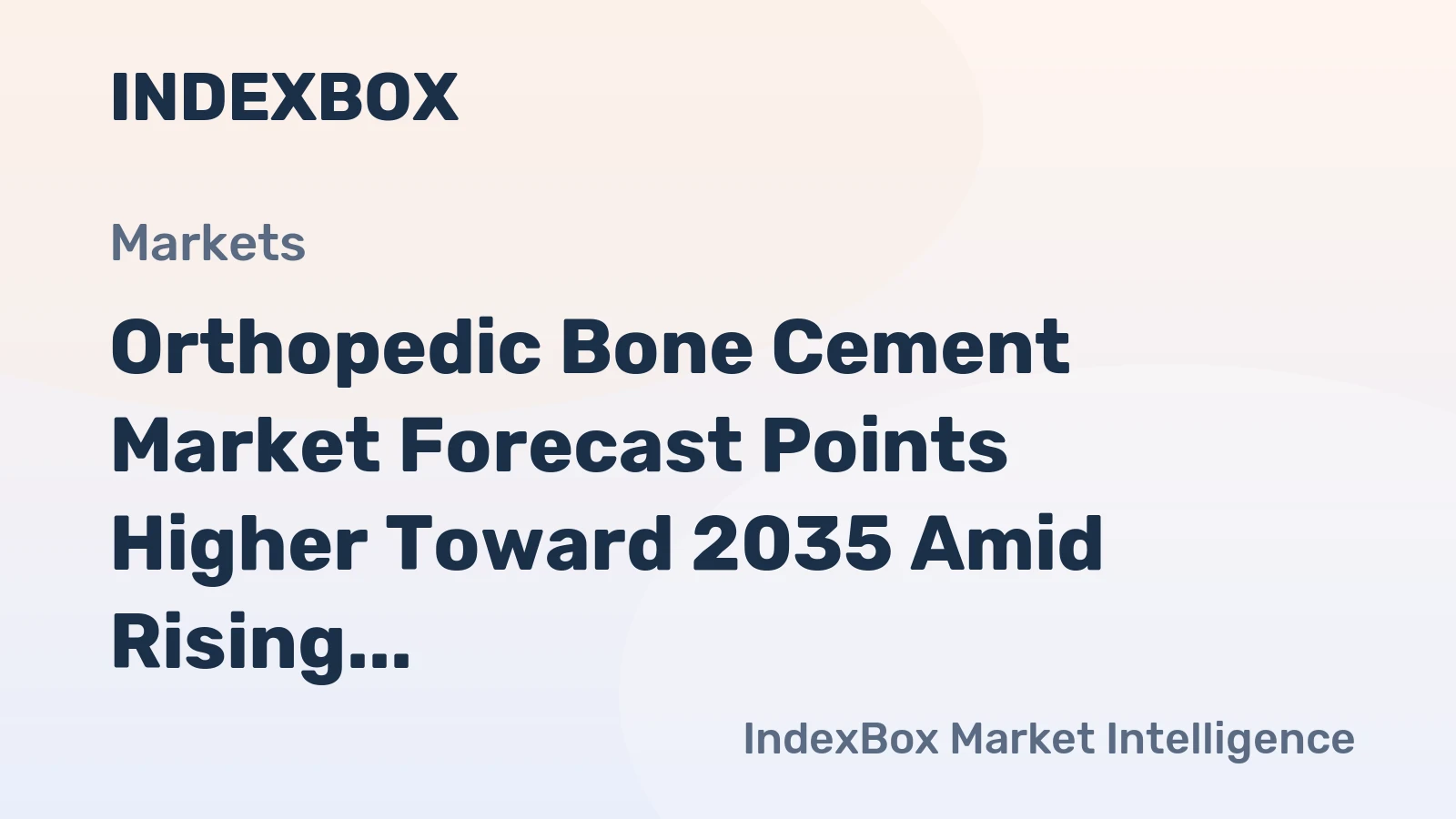 Orthopedic Bone Cement Market Forecast Points Higher Toward 2035 Amid Rising Arthroplasty Volumes