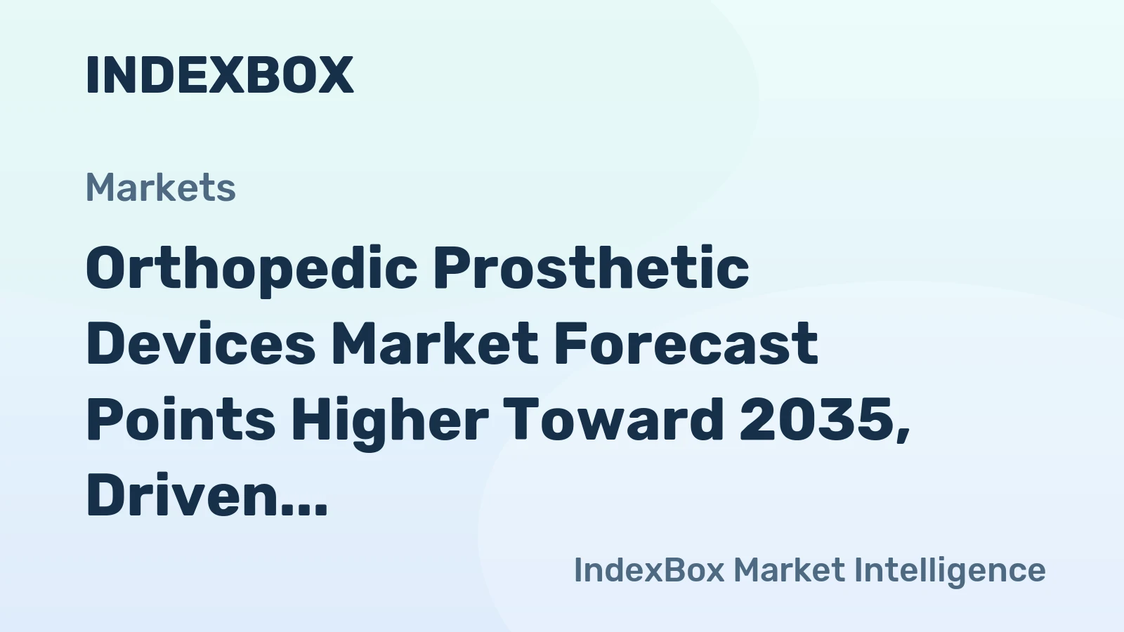 Orthopedic Prosthetic Devices Market Forecast Points Higher Toward 2035, Driven by Aging Demographics