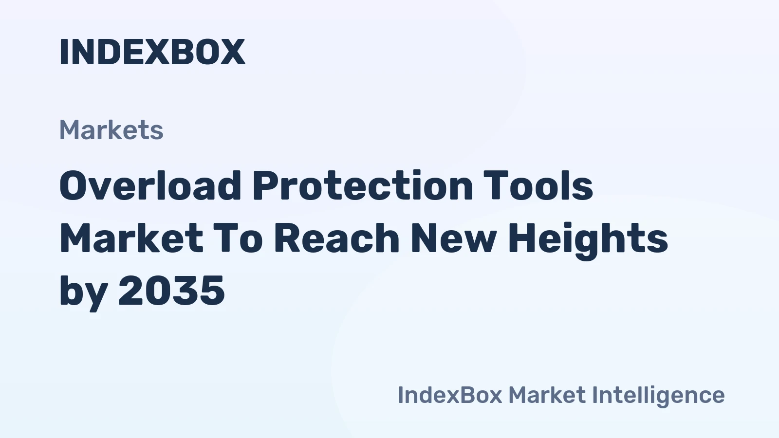 Overload Protection Tools Market to Reach New Heights by 2035, Driven by Industrial Automation and Grid Modernization