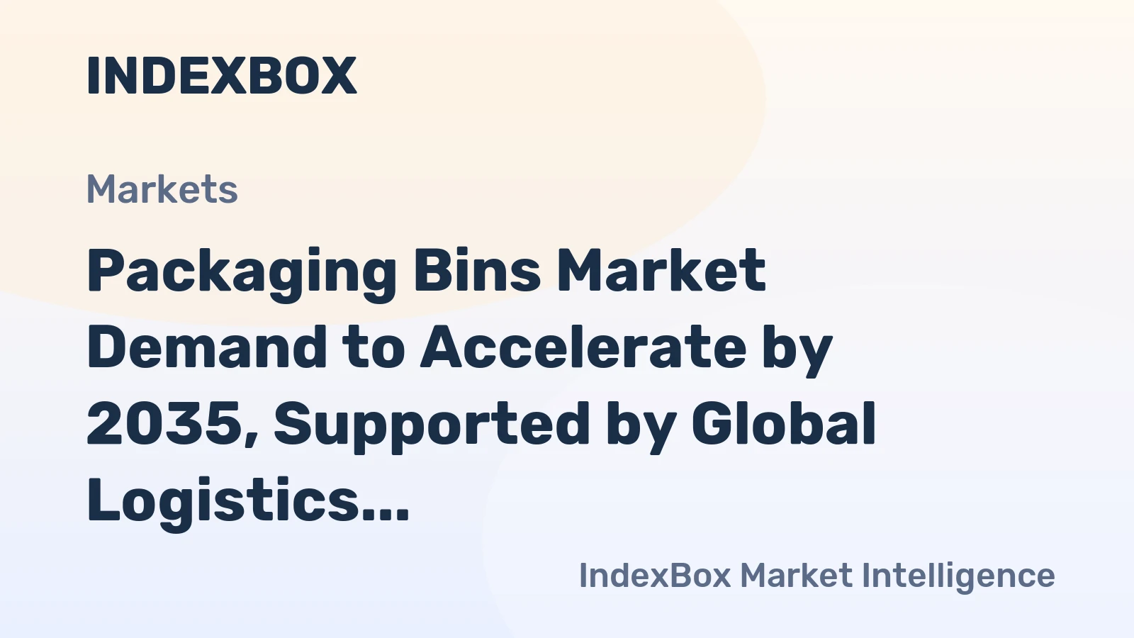 Packaging Bins Market Demand to Accelerate by 2035, Supported by Global Logistics Modernization