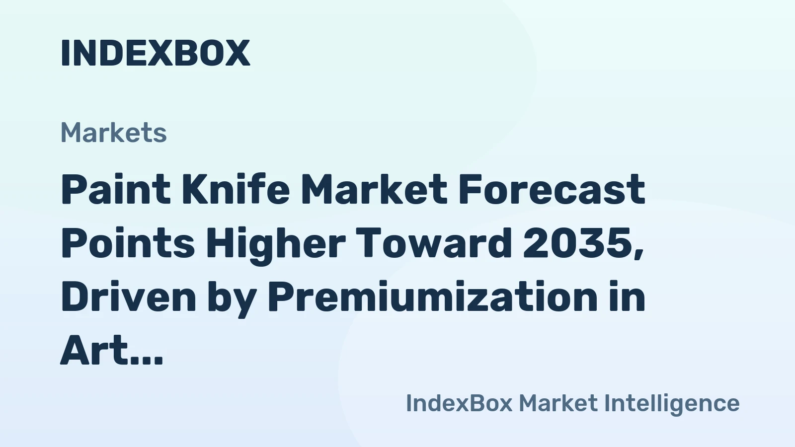 Paint Knife Market Forecast Points Higher Toward 2035, Driven by Premiumization in Art and DIY