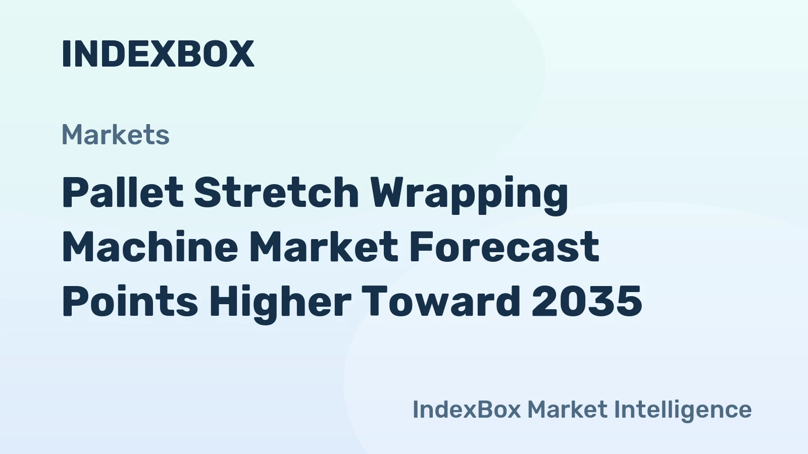 Pallet Stretch Wrapping Machine Market Forecast Points Higher Toward 2035, Driven by E-Commerce and Automation Demand