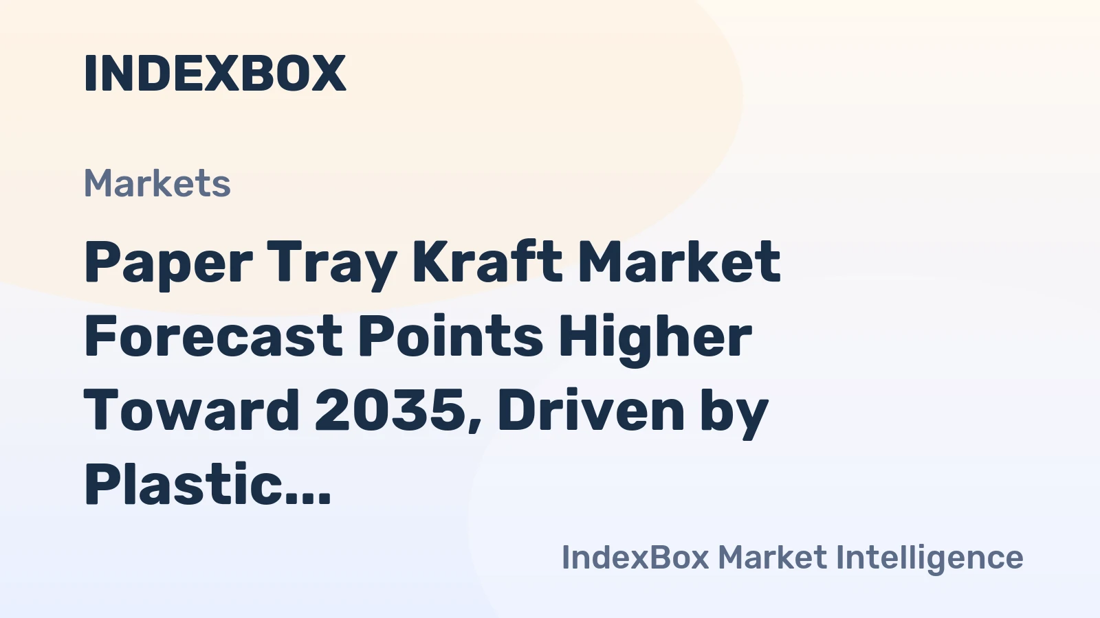 Paper Tray Kraft Market Forecast Points Higher Toward 2035, Driven by Plastic Bans