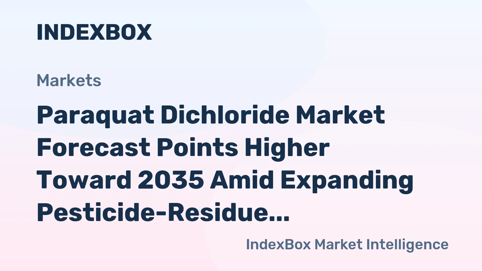 Paraquat Dichloride Market Forecast Points Higher Toward 2035 Amid Expanding Pesticide-Residue Testing Mandates